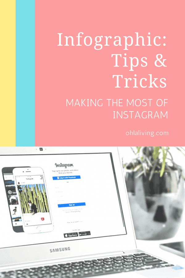 Infographic: [Tips & Tricks] Making The Most Of Instagram - Ohla Living ...
